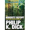 The Minority Report and Other Classic Stories By Philip K. Dick: Dick ...