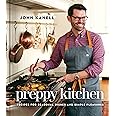 Preppy Kitchen: Recipes for Seasonal Dishes and Simple Pleasures (A ...