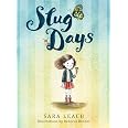 Slug Days (Slug Days Stories, 1): Leach, Sara, Bender, Rebecca ...