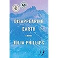 Disappearing Earth: A novel: Phillips, Julia: 9780525520412: Amazon.com ...