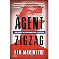 Amazon.com: Agent Zigzag: A True Story of Nazi Espionage, Love, and Betrayal: 9780307353412 ...