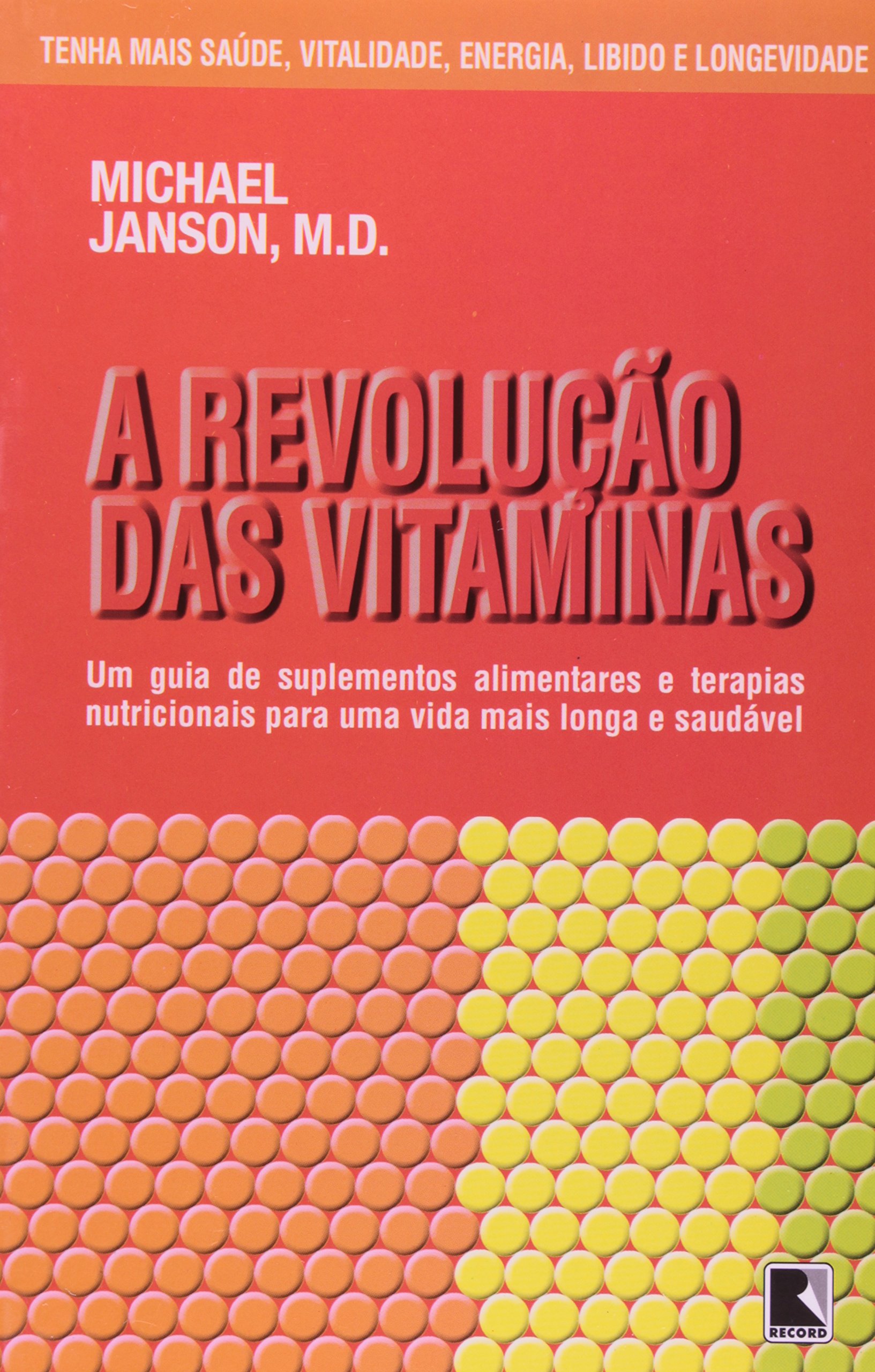 A Revolução Das Vitaminas PDF M. D. Michael Janson
