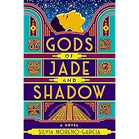 Gods of Jade and Shadow: Moreno-Garcia, Silvia: 9780525620754: Amazon ...