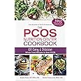 The PCOS Nutrition Center Cookbook: 100 Easy and Delicious Whole Food ...