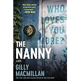 Amazon.com: The Nanny: A Novel: 9780062875563: Macmillan, Gilly: Books