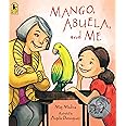 Mango, Abuela, and Me: Medina, Meg, Dominguez, Angela: 9780763695132 ...