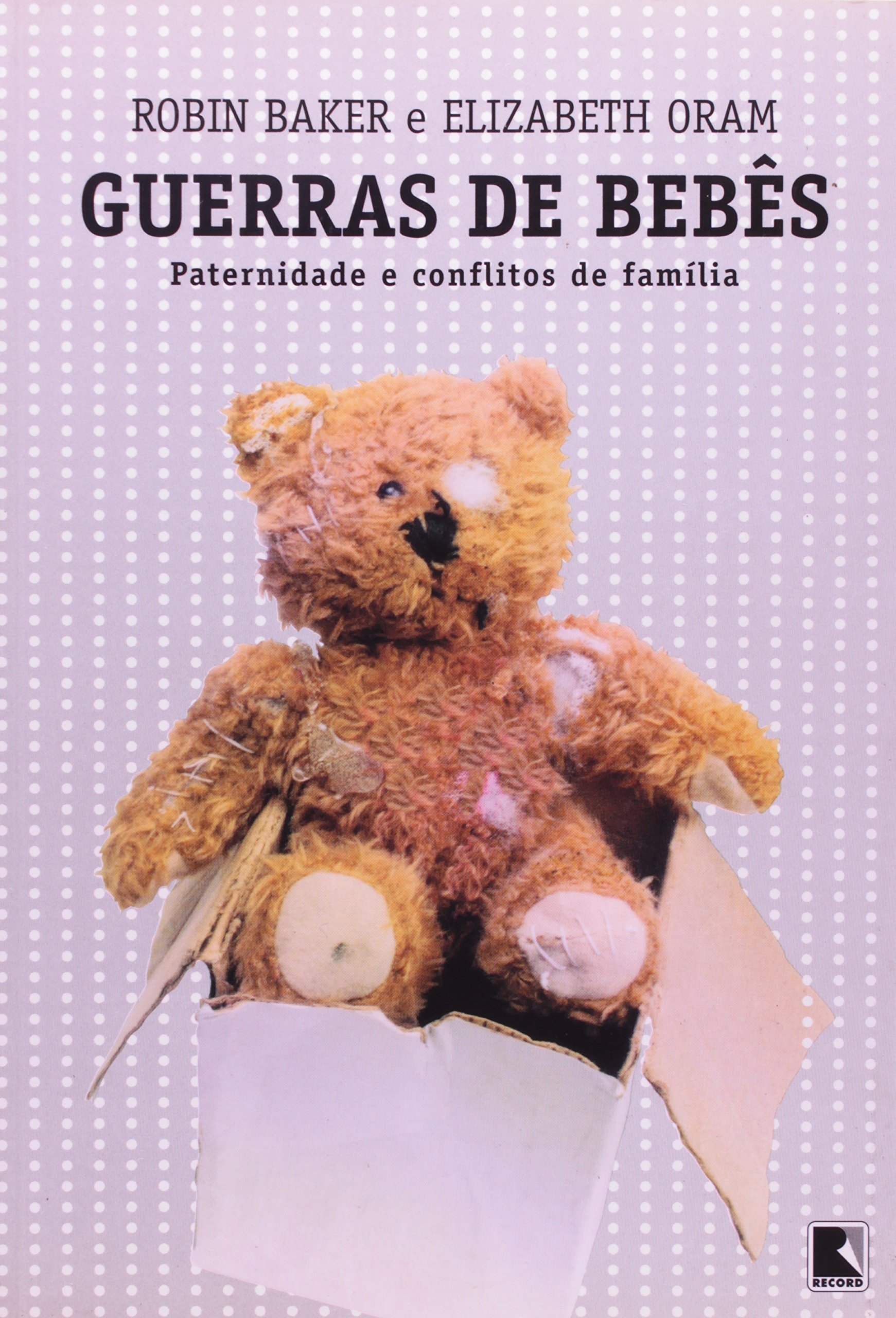 Guerras De Bebês PDF Robin Baker, Elizabeth Oram