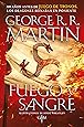 Fuego y Sangre: 3 años antes de Juego de tronos. Historia de los ...