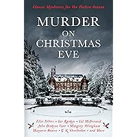 Murder on Christmas Eve: Classic Mysteries for the Festive Season ...
