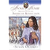 Annie Henry and the Redcoats: Adventures in the American Revolution ...