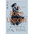 Amazon.com: A Bond Undone: The Definitive Edition (Legends of the Condor Heroes, 2 ...