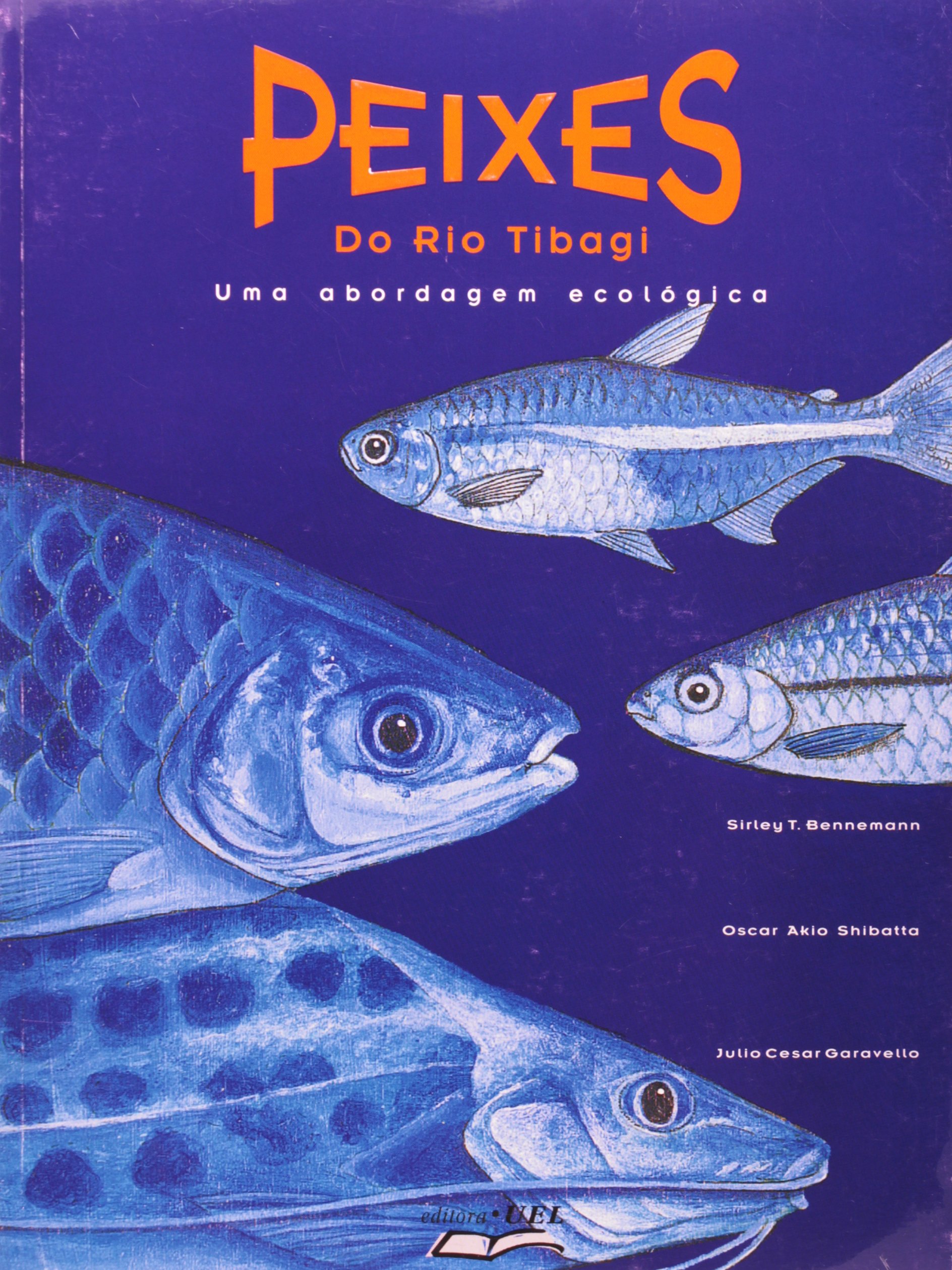 Peixes Do Rio Tibagi. Uma Abordagem Ecologica PDF Sirlei T. Bennemann ...