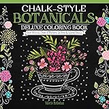 Chalk-Style Nature Coloring Book: Color with All Types of Markers, Gel ...
