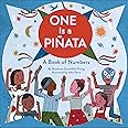Amazon.com: One Is a Pinata: A Book of Numbers (A Latino Book of ...
