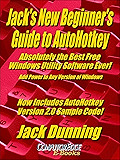 AutoHotkey Hotkeys: Tips, Tricks, Techniques, and Best Practices for Automating Your Windows ...
