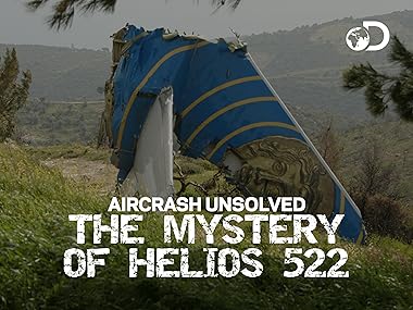 Amazon.co.uk: Watch Aircrash Unsolved: The Mystery Of Helios 522 ...