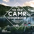 The New Camp Cookbook: Gourmet Grub for Campers, Road Trippers, and ...