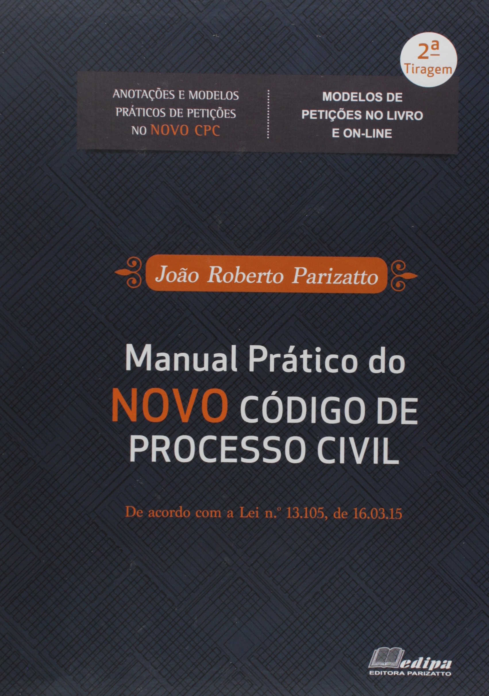Manual Pratico do Novo Código de Processo Civil PDF Joao Roberto Parizatto