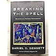 Breaking the Spell: Religion as a Natural Phenomenon: Dennett, Daniel C ...
