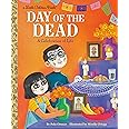 Day of the Dead: A Celebration of Life (My Little Golden Book About ...