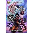Rick Riordan Presents: Tristan Strong Punches a Hole in the Sky-A ...