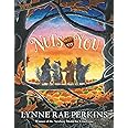 Nuts to You: Perkins, Lynne Rae, Perkins, Lynne Rae: 9780060092771 ...