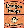 Amazon.com: Dragon Hoops: 9781626720794: Yang, Gene Luen: Books