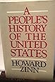 A People's History of the United States: Howard Zinn: 9780060907921 ...