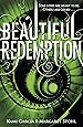 Beautiful Redemption Book 4 : 4/4 Beautiful Creatures: Amazon.co.uk ...
