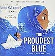The Proudest Blue: A Story of Hijab and Family: Muhammad, Ibtihaj, Aly ...