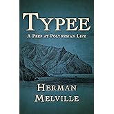 Typee: A Peep at Polynesian Life (Penguin Classics) - Kindle edition by ...