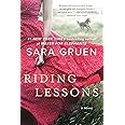 Riding Lessons: A Novel: Gruen, Sara: 9780061241086: Amazon.com: Books