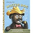 Mister Dog: The Dog Who Belonged to Himself (A Little Golden Book ...