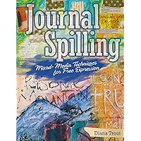 Journal Spilling: Mixed-Media Techniques for Free Expression: Trout ...