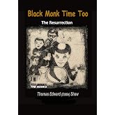 Black Monk Time: Thomas Edward Shaw, Anita Klemke: 9780963337122 ...