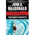 The Quick Red Fox: A Travis McGee... by MacDonald, John D.