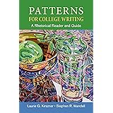 Patterns for College Writing: A Rhetorical Reader and Guide: Kirszner ...