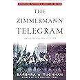 The Zimmermann Telegram: Tuchman, Barbara W.: 9780345324252: Books ...