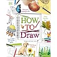 How to Draw: DK: 9781465456854: Amazon.com: Books