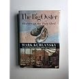 The Big Oyster: History on the Half Shell: Kurlansky, Mark ...