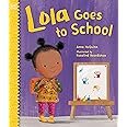 Lola Goes to School (Lola Reads): McQuinn, Anna, Beardshaw, Rosalind ...