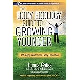 The Baby Boomer Diet: Body Ecology's Guide to Growing Younger: Anti ...