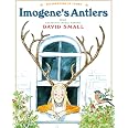 Imogene's Antlers: A Christmas Book for Kids: Small, David ...