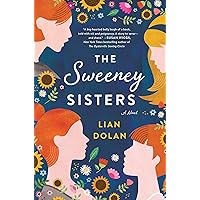 The Sweeney Sisters: A Novel: Dolan, Lian: 9780062909046: Amazon.com: Books