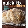 Quick-Fix Southern: Homemade Hospitality in 30 Minutes or Less (Volume ...