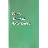 Food Addicts in Recovery Anonymous: Food Addicts in Recovery Anonymous ...