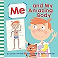 Me and My Amazing Body: Sweeney, Joan, Miller, Ed: 9781524773595 ...