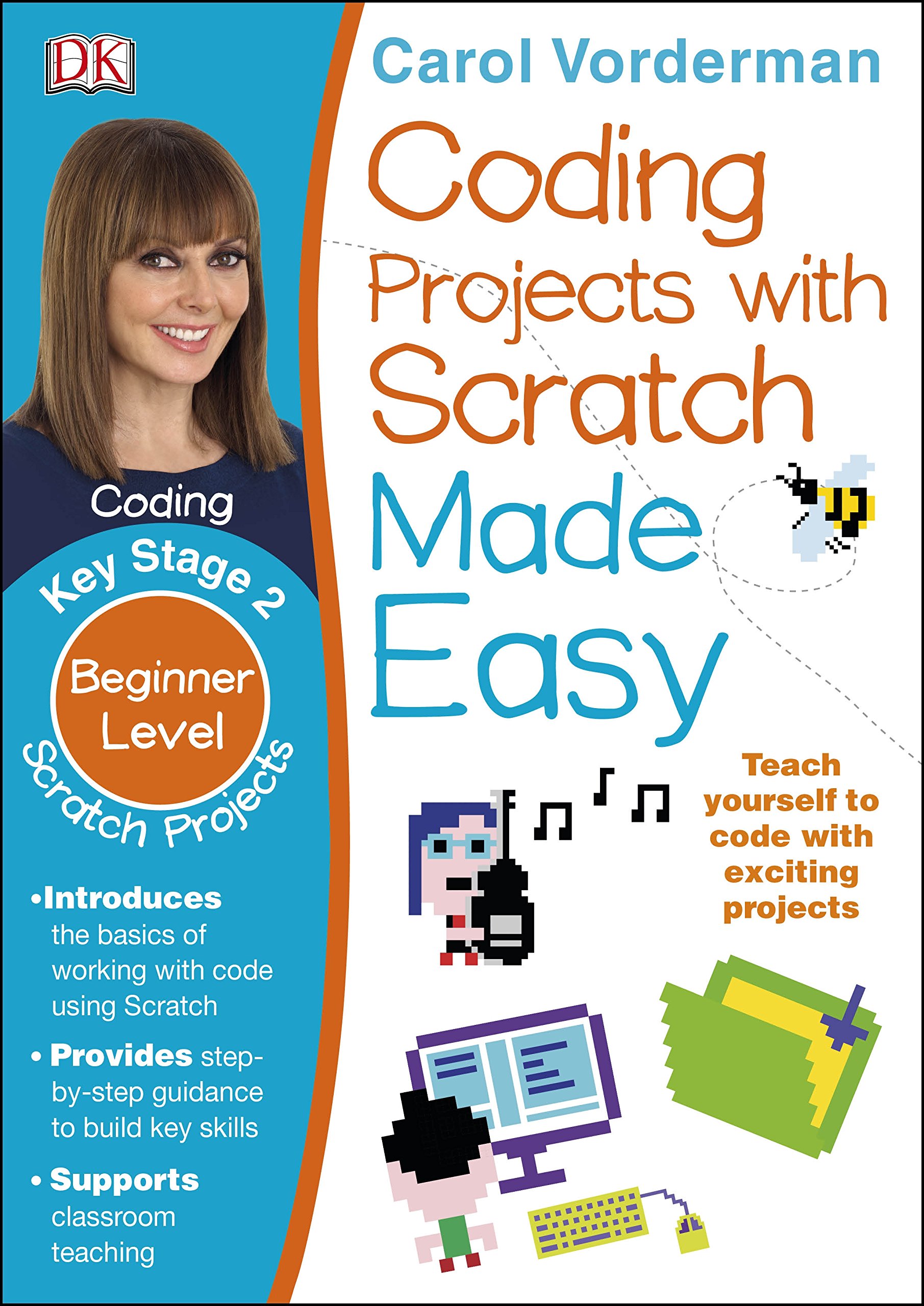 Coding Projects With Scratch Made Easy Ages 8 12 Key Stage 2