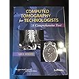 Computed Tomography for Technologists: A Comprehensive Text ...