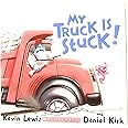 My Truck Is Stuck!: Daniel Kirk, Kevin Lewis: 9780545139045: Amazon.com ...